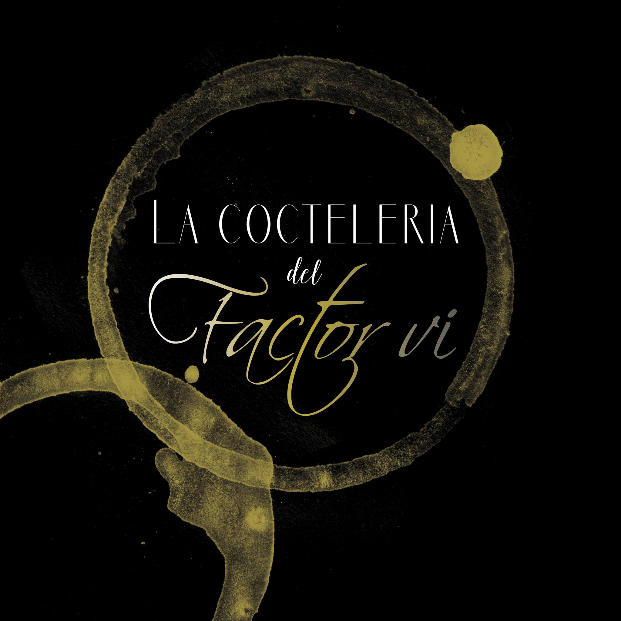 La Cocteleria del Factor Vi